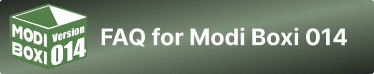 Modi Boxi Design Change FAQ