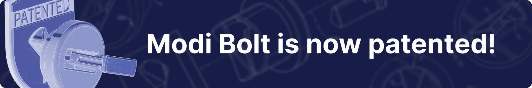 Big News: Modi Bolt Is Now Officially Patented! – Modi Boxi